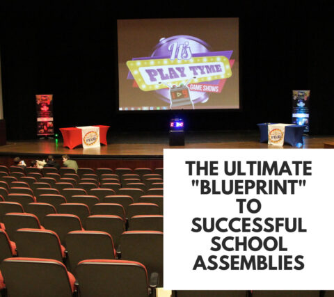 The Ultimate “Blueprint” for a Successful School Assembly